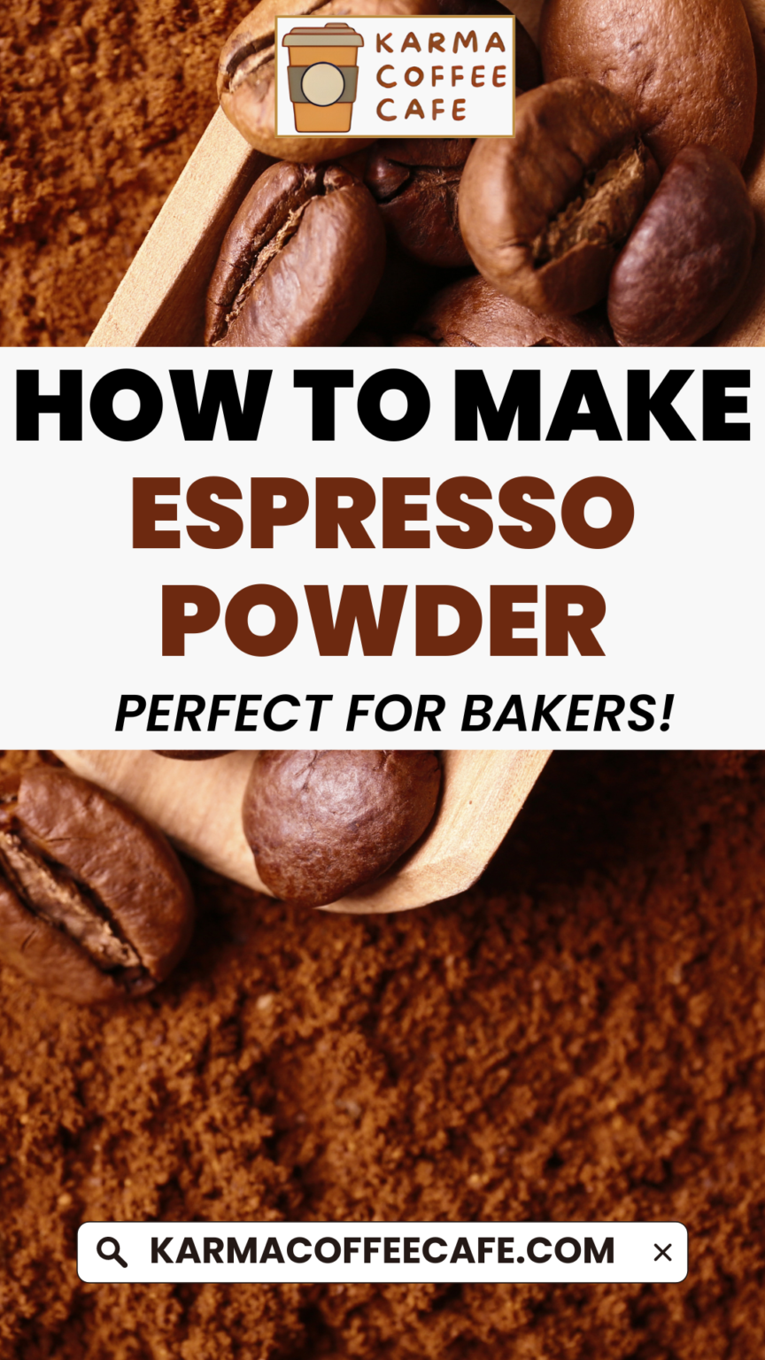 How To Make Espresso Powder For Any Baking Recipe