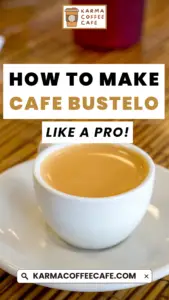 How To Make Café Bustelo In A Few Easy Steps