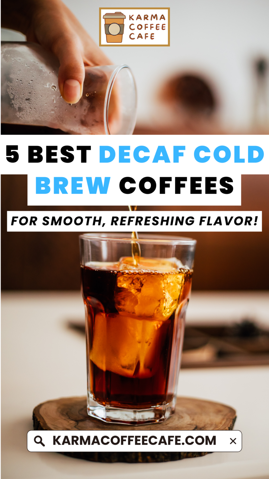 Best Decaf Cold Brew Coffee In 2024: Our 5 Best Picks Best Decaf Cold Brew Coffee In 2024: Our 5 Best Picks