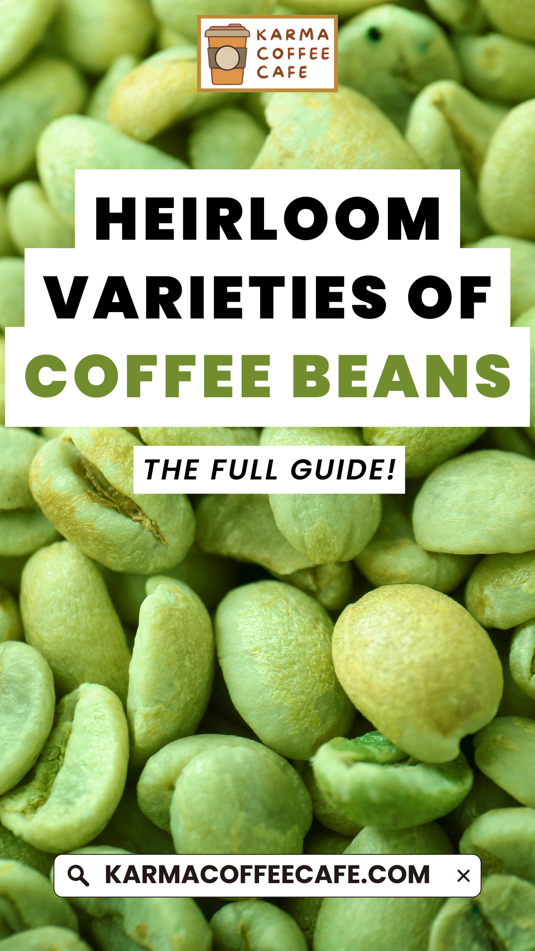Heirloom Varieties of Coffee Beans: A Comprehensive Guide