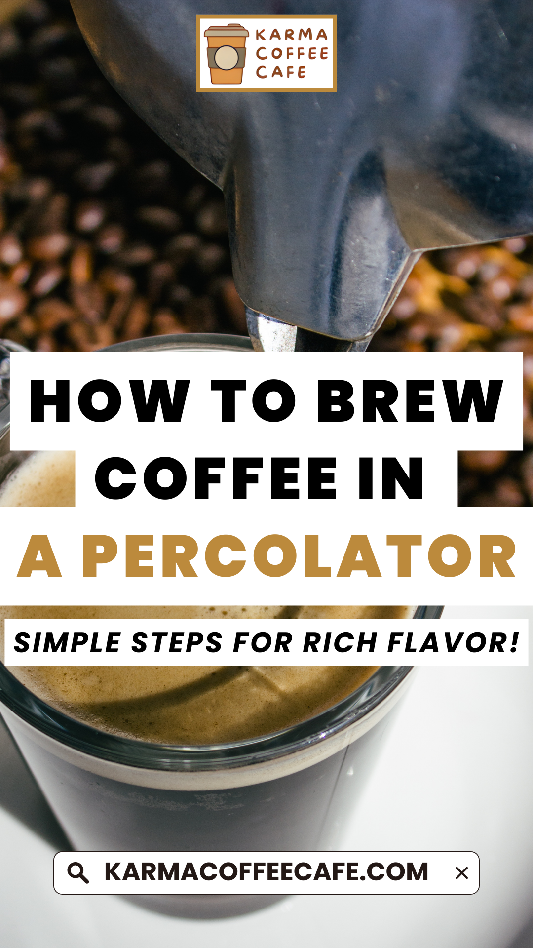 How to Brew Coffee in a Percolator: A Comprehensive Guide