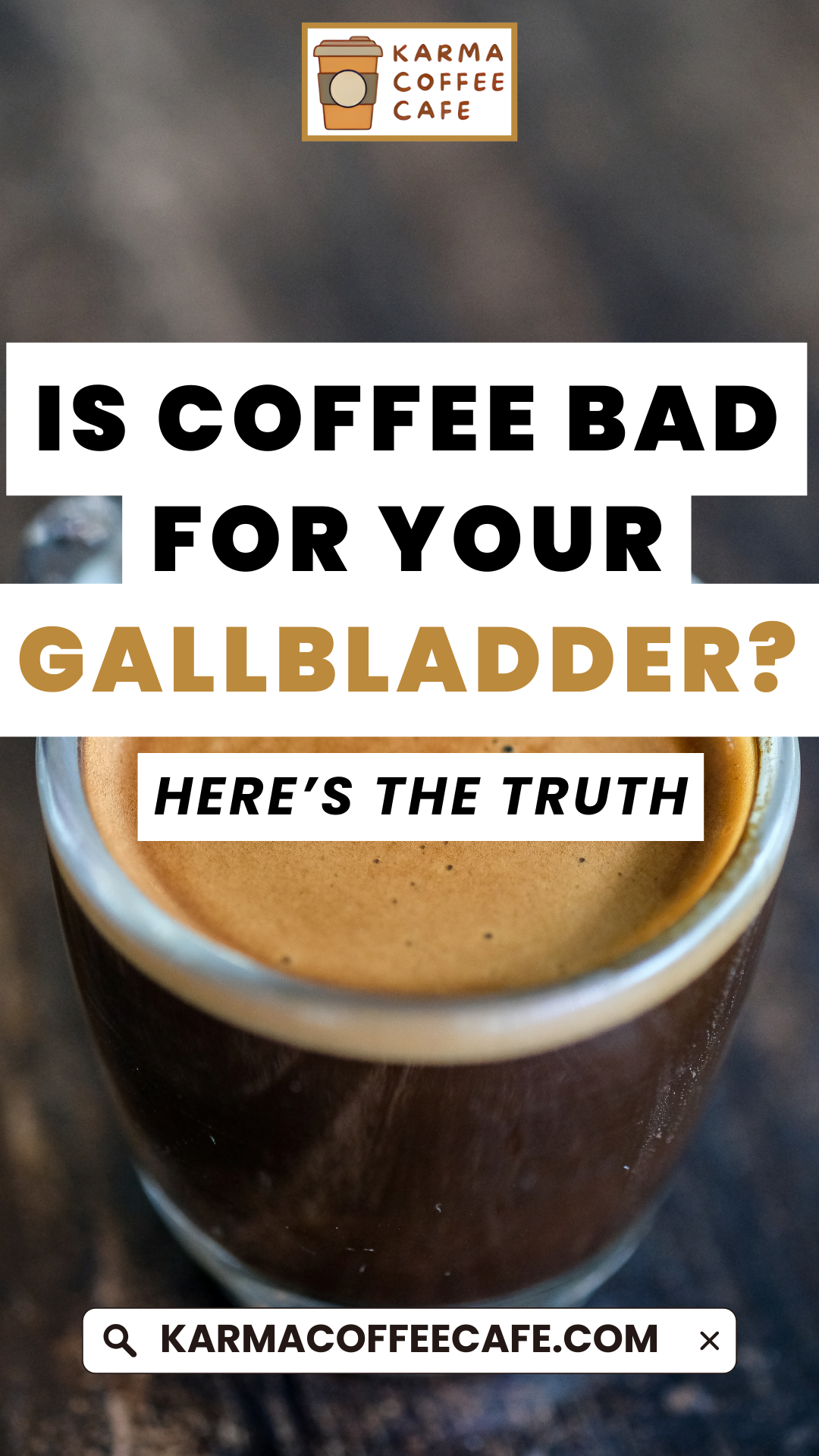 Is Coffee Bad For Your Gallbladder? Here's The Truth