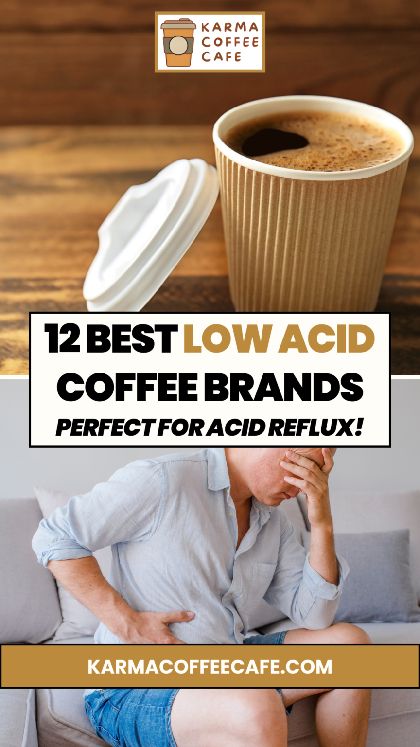 12 Best Low Acid Coffee Brands In 2024: For Acid Reflux