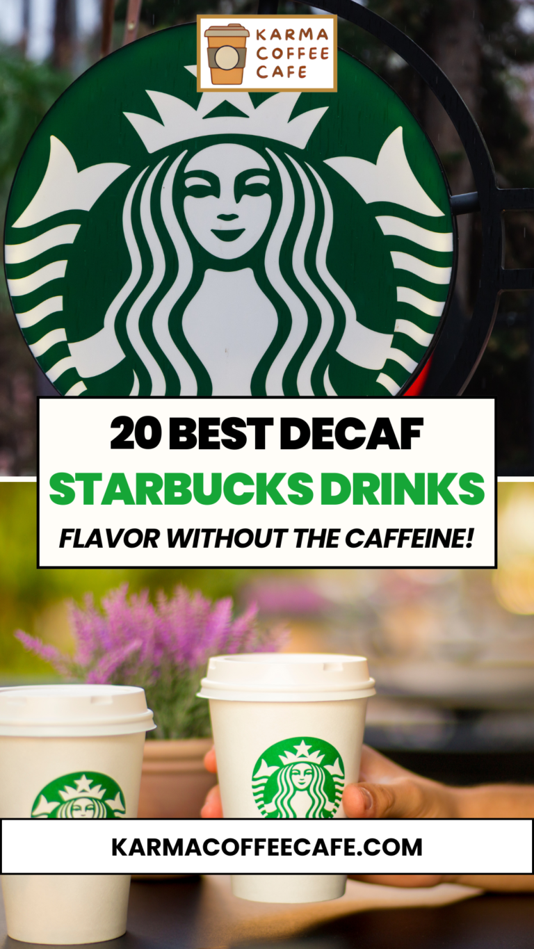 Here Are The Best 20 Decaf Starbucks Drinks - Karma Coffee Cafe
