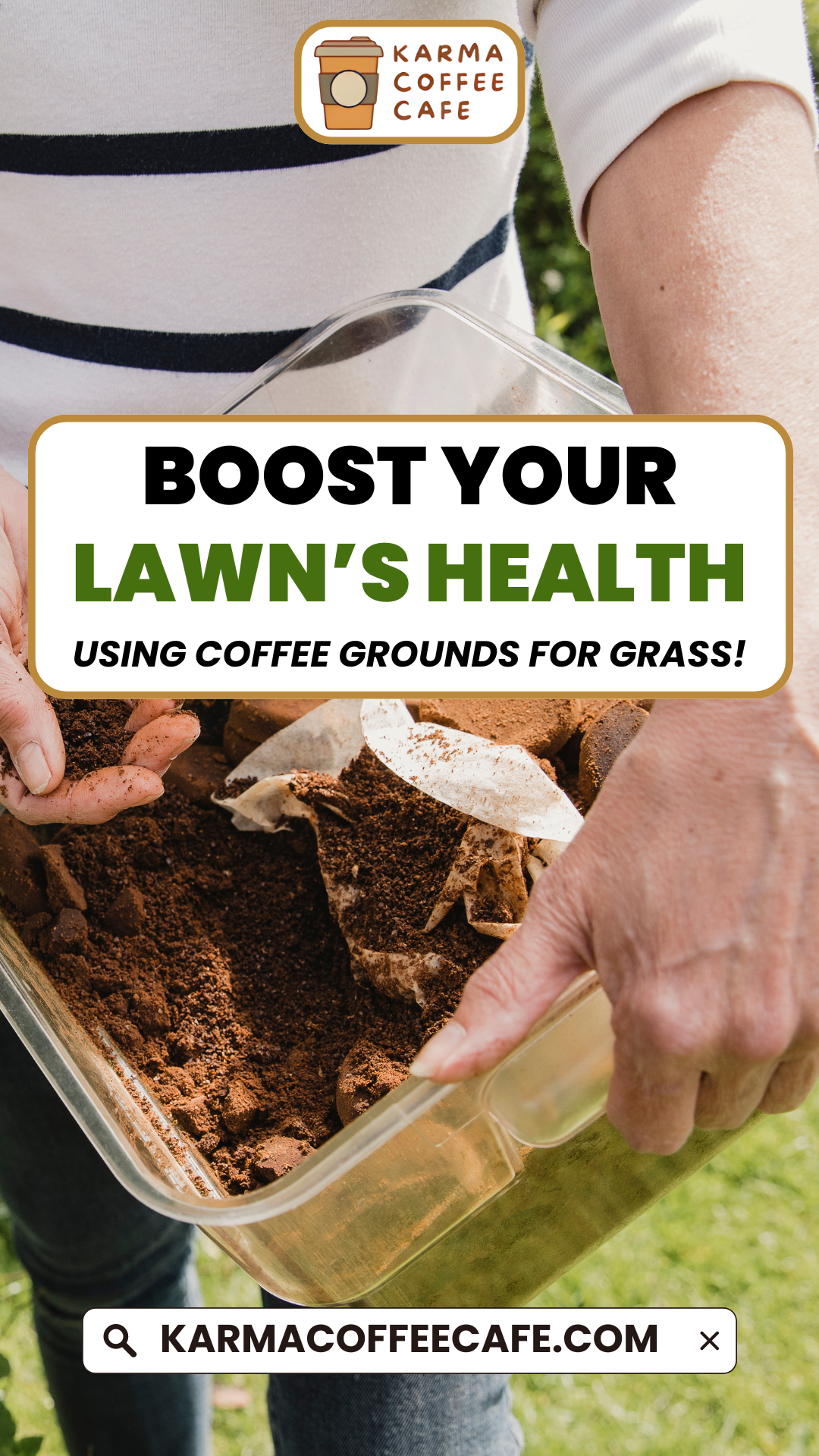 Are Coffee Grounds Good for Grass? - Karma Coffee Cafe