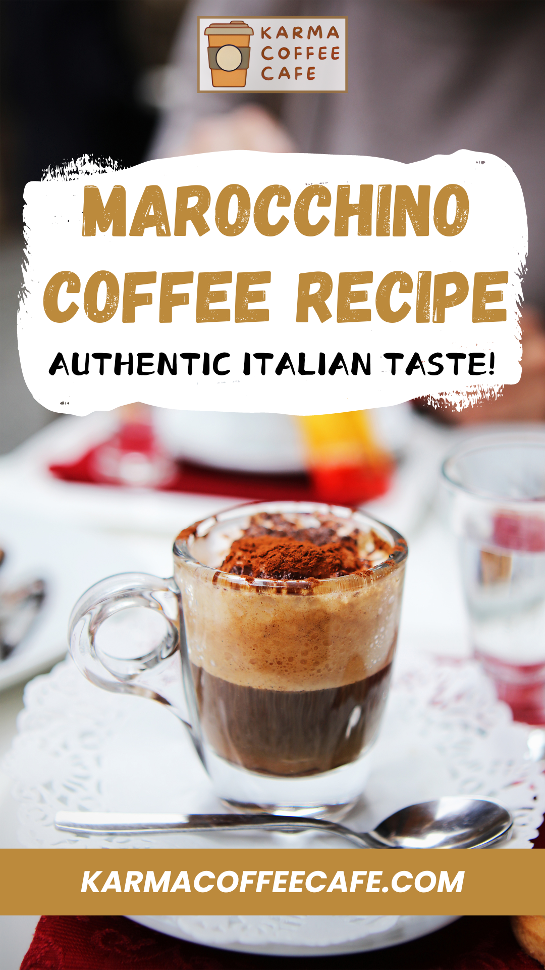 How to Make Authentic Italian Marocchino Coffee