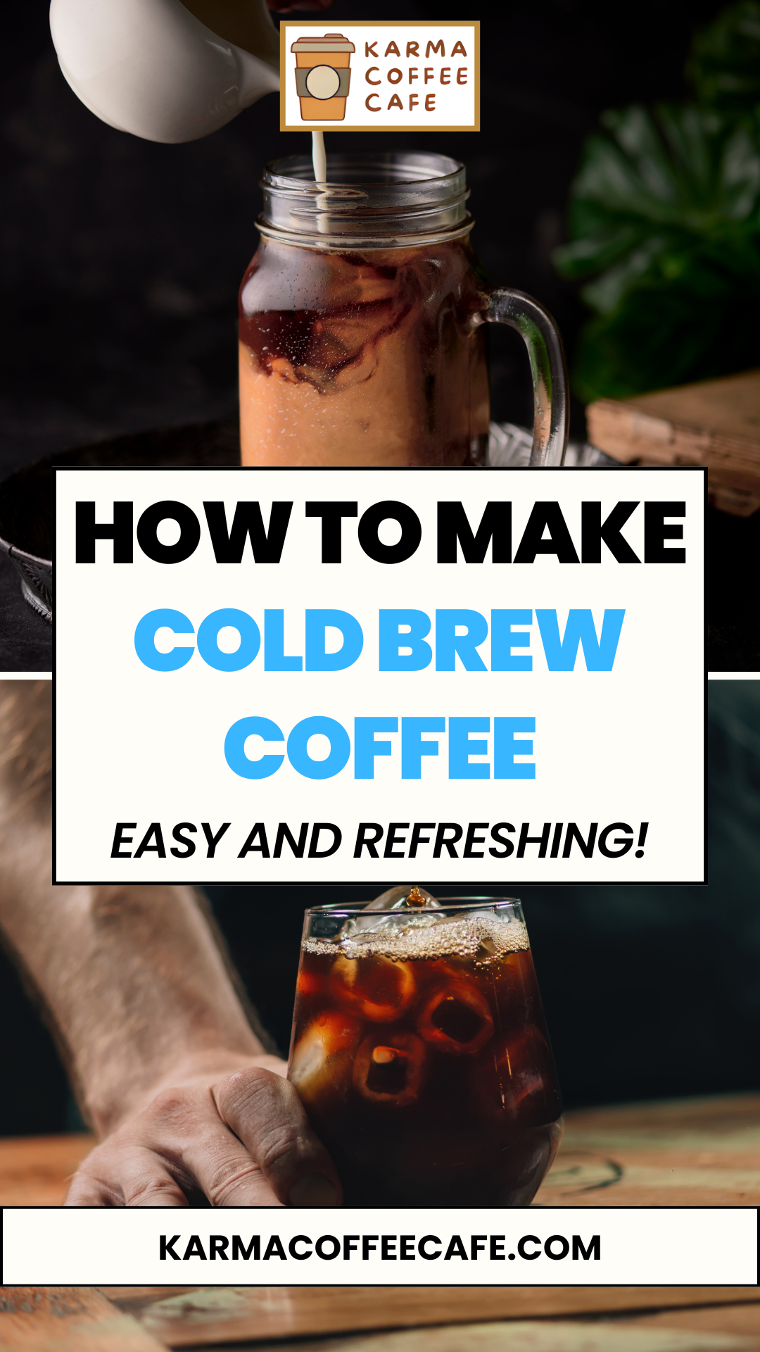 How to Make Cold Brew Coffee: The Ultimate Guide