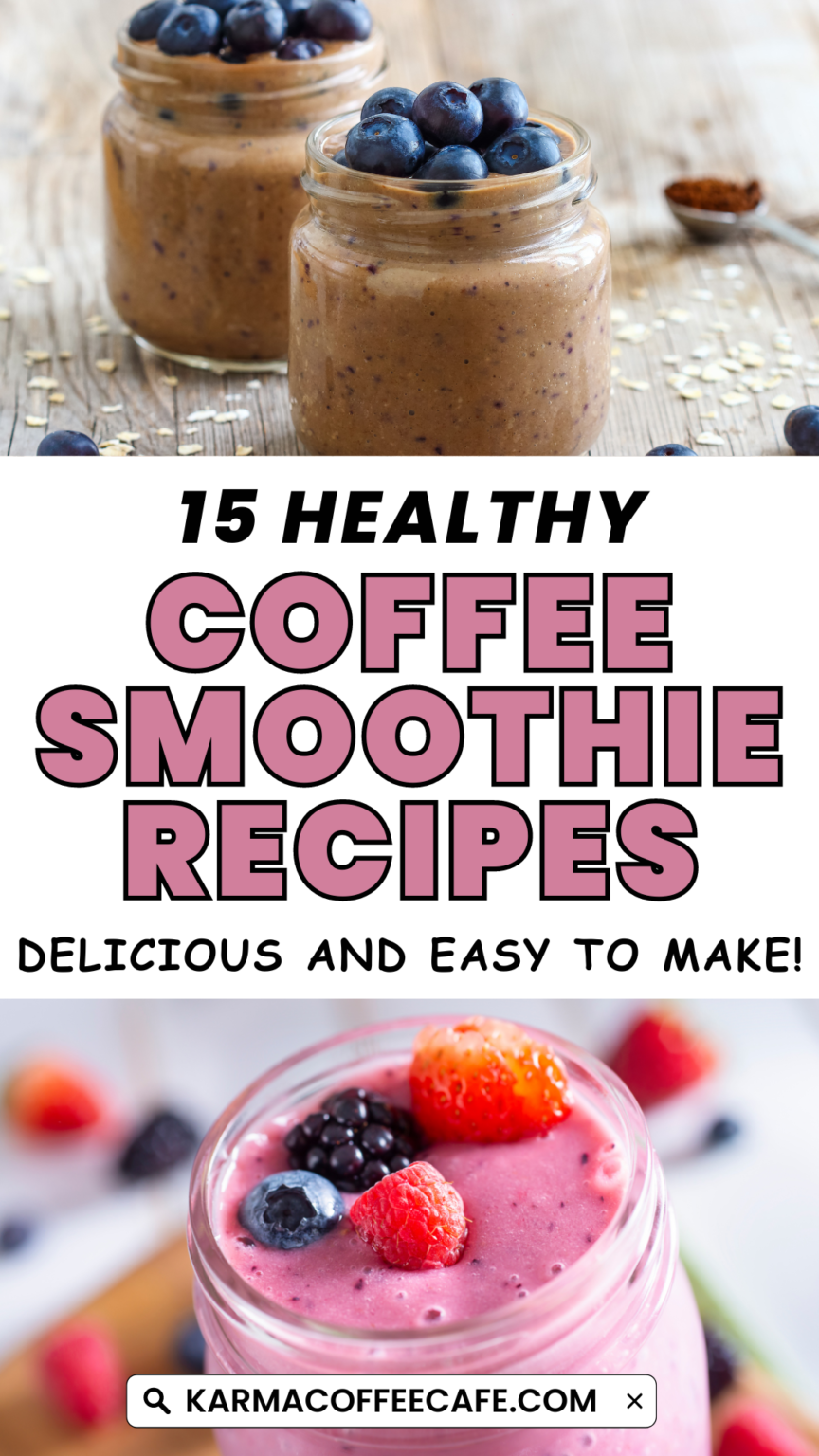 15 Delicious and Healthy Coffee Smoothie Recipes
