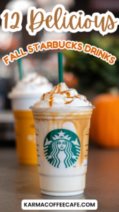 12 Must-Try Fall Starbucks Drinks You Can't Miss