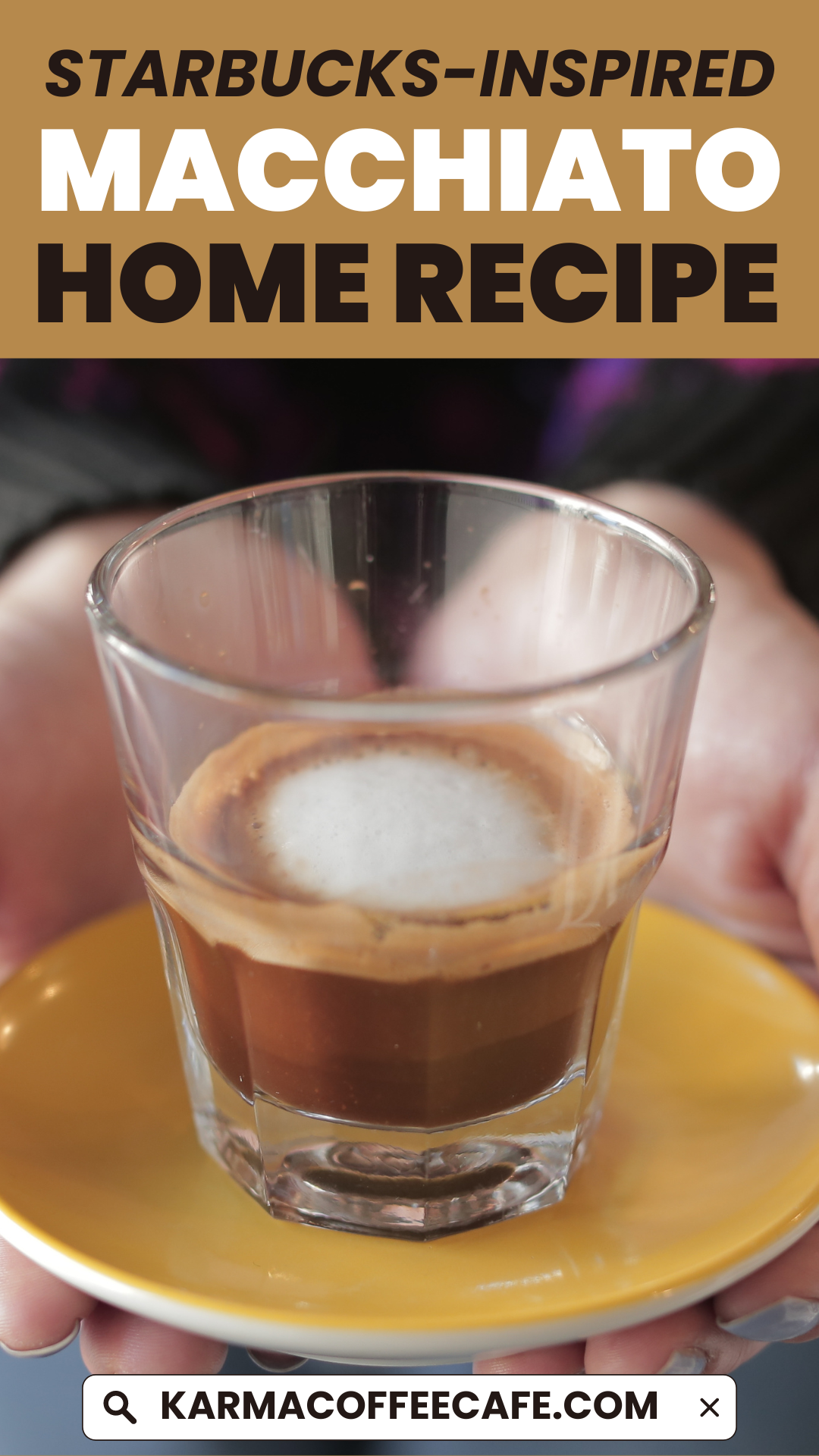 A Step-by-Step Guide To Making The Perfect Macchiato At Home