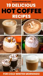 19 Best Hot Coffee Recipes to Warm Your Soul All Year Round