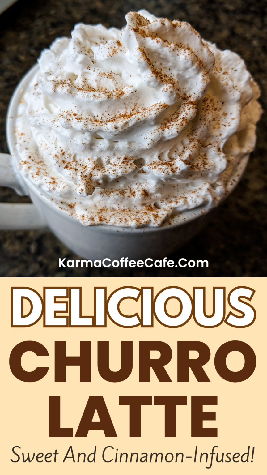 Delicious Churro Latte Recipe: Sweet And Cinnamon-Infused