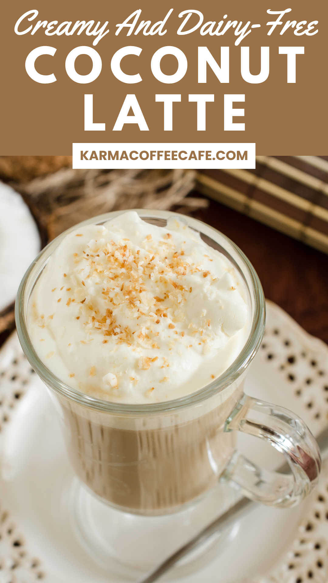 The Perfect Coconut Latte: A Creamy, Dairy-Free Recipe