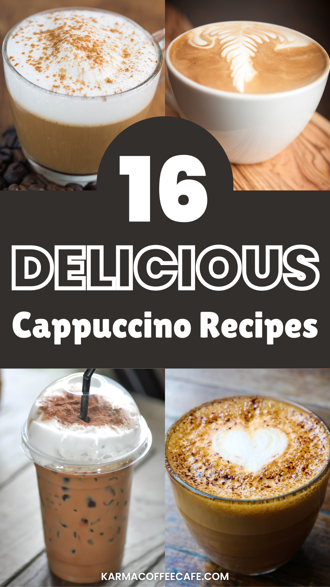 16 Delicious Cappuccino Recipes You Can Make at Home