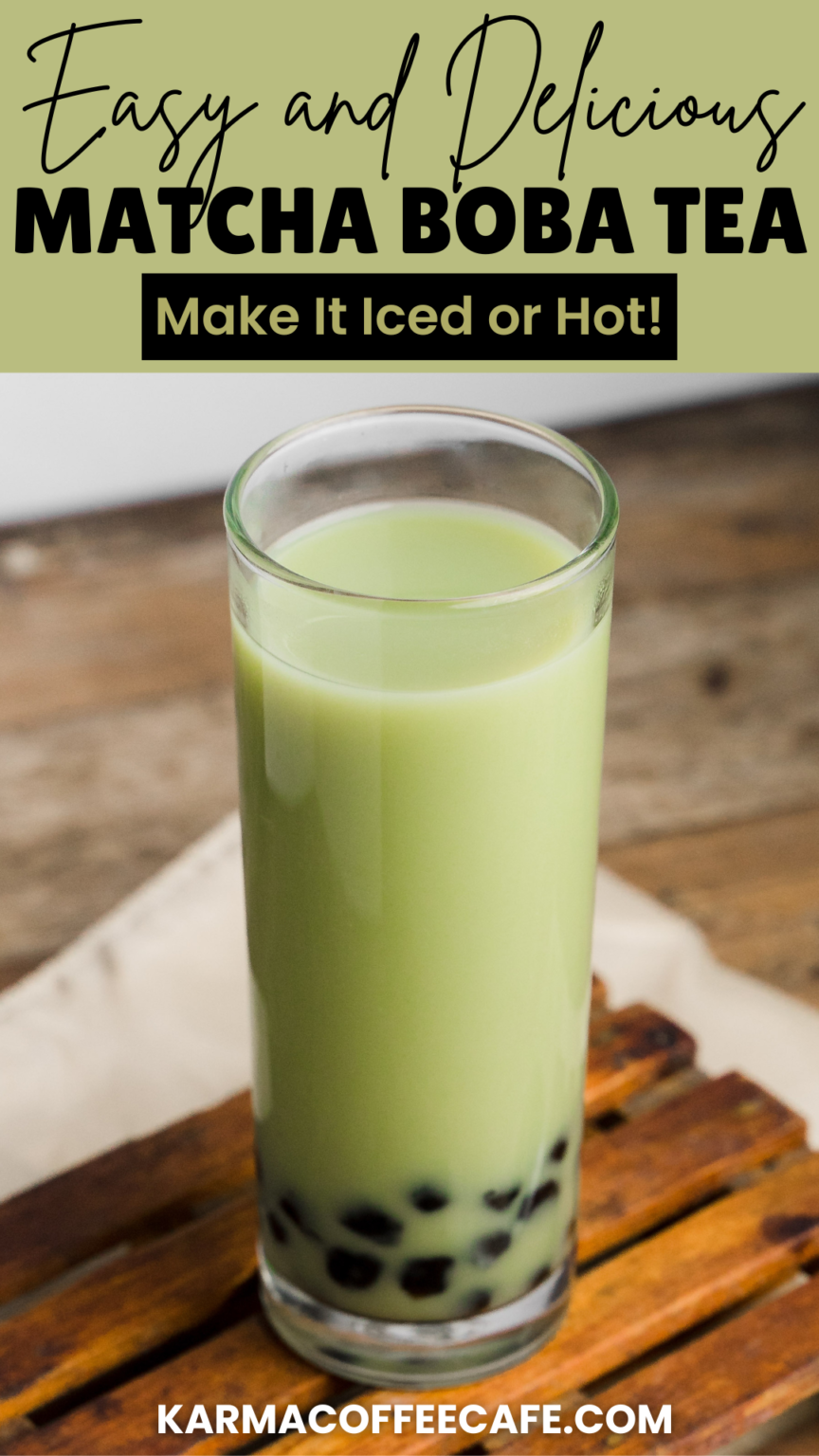 Easy And Delicious Vegan Matcha Boba Tea: Make It Iced or Hot!