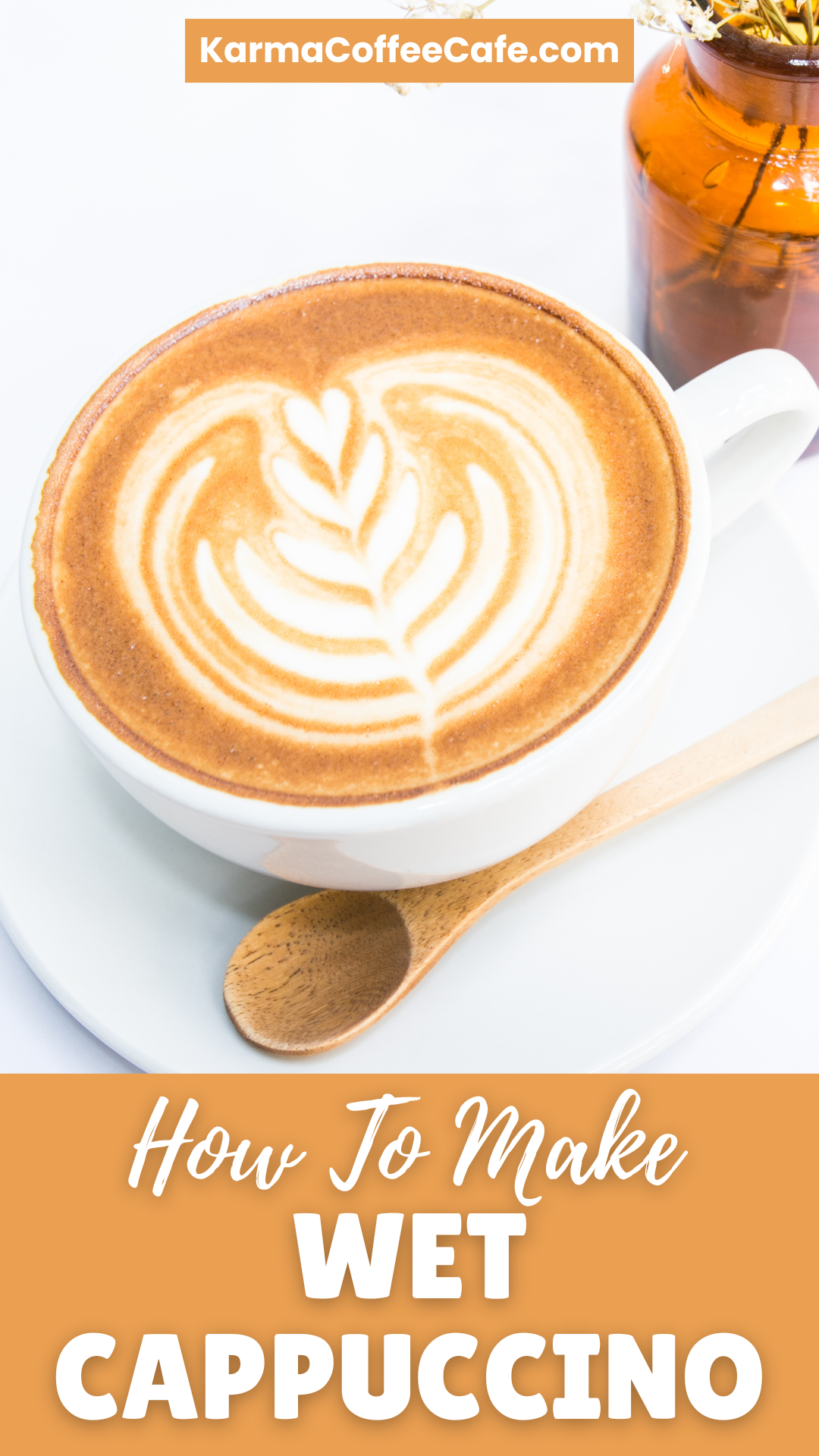 How to Make the Perfect Wet Cappuccino: A Step-by-Step Guide