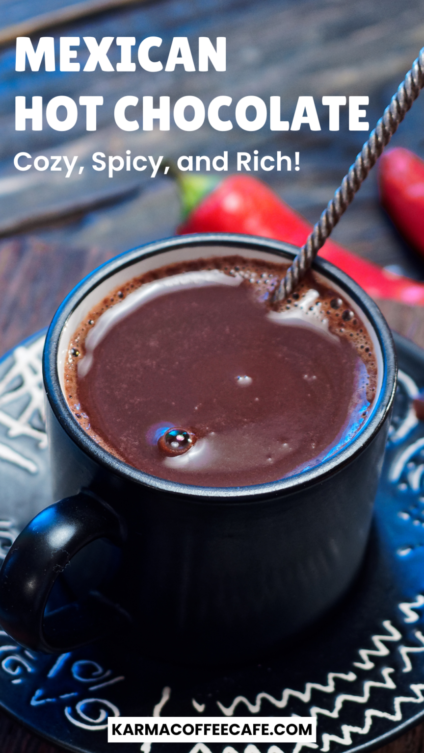 Authentic Mexican Hot Chocolate Recipe: Cozy, Spicy, and Rich!