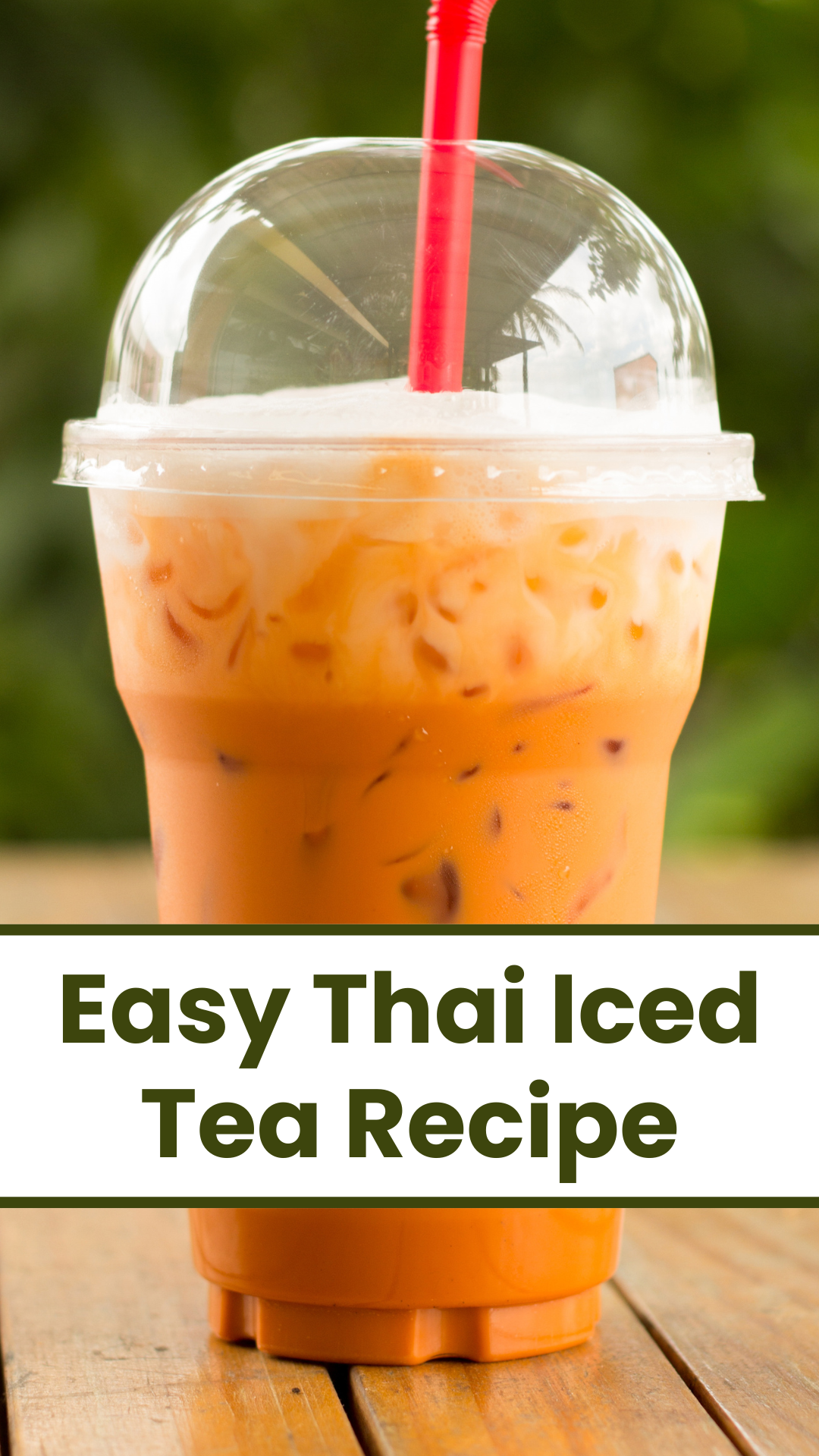 Authentic Thai Iced Tea: A Step-by-Step Recipe Guide